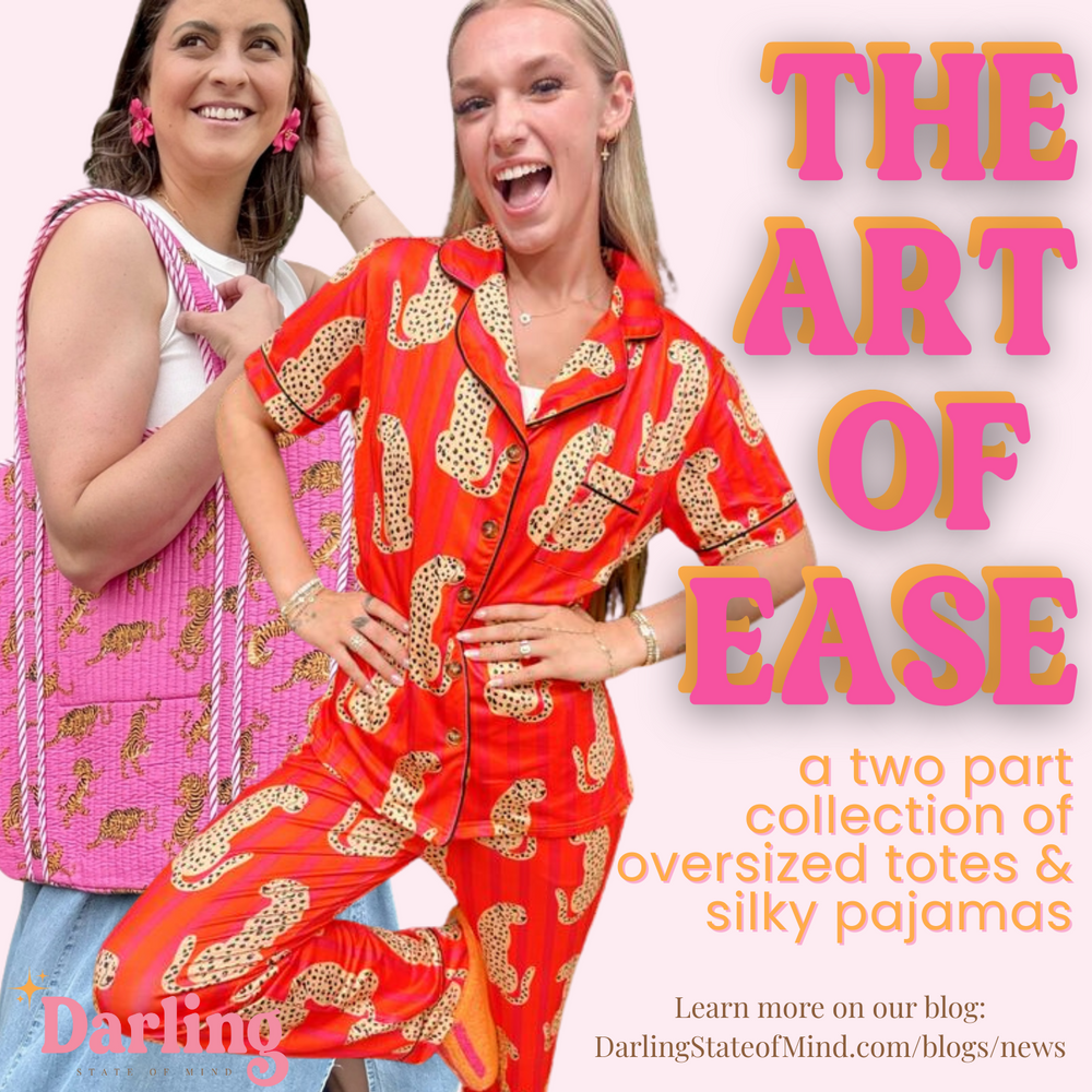 Our New Collection: The Art of Ease – Darling State of Mind